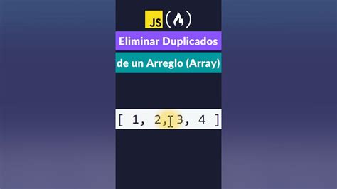 javascript cómo eliminar elementos duplicados de un arreglo array shorts youtube
