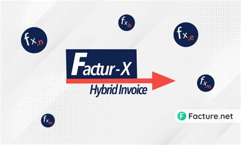 Factur X Le Format Clé De La Facturation électronique