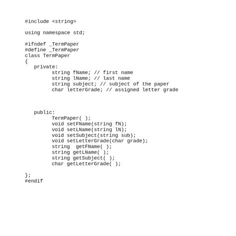 solved 1nclude 1nclude include termpaper h using