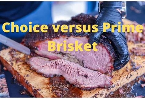 Choice Versus Prime Brisket Is One Better Than The Other