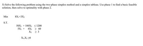 Solved 5 Solve The Following Problem Using The Two Phase