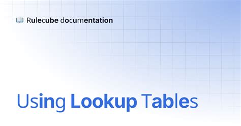 Using Lookup Tables Rulecube Documentation