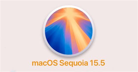 Macos Sequoia 15 5 Release Candidate Now Available To Testers