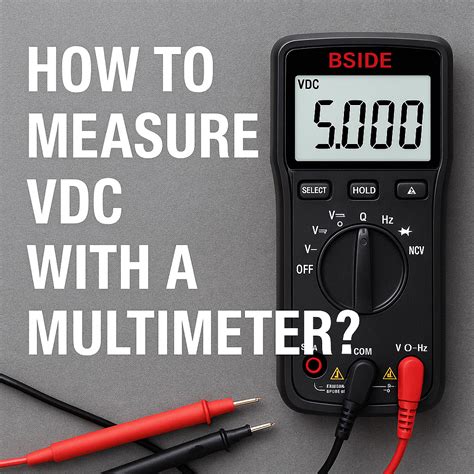 How To Measure Vdc With A Multimeter Bsidemeter