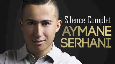 Aymane Serhani Silence Complet Audio Officiel Youtube