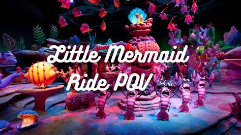 Little Mermaid Ariels Undersea Adventure Ride Pov At Disneys