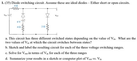 Solved 1 35 Diode Switching Circuit Assume These Are