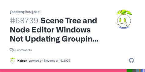 Scene Tree And Node Editor Windows Not Updating Grouping Set Through Tool Script · Issue 68739