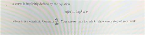 A Curve Is Implicitly Defined By The Chegg