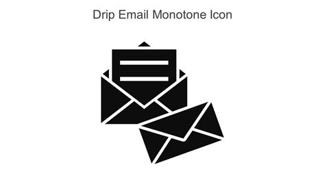 Drip Email Monotone Icon In Powerpoint Pptx Png And Editable Eps Format PPT Template