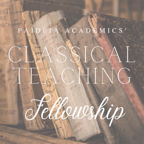 The Classical Teaching Fellowship ~ At Your Own Pace — Paideia Academics