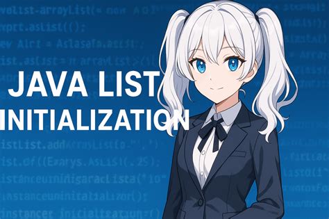 Java Listの初期化まとめ｜現場で使える便利な方法と使い分け完全ガイド│deep Java
