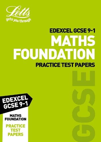 Edexcel Gcse Maths Foundation Practice Test Papers Letts Gcse 9 1 Rev Reuseabook