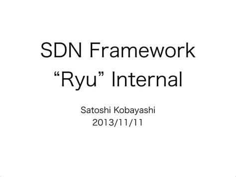 Sdn Framework Ryu Internal Ppt
