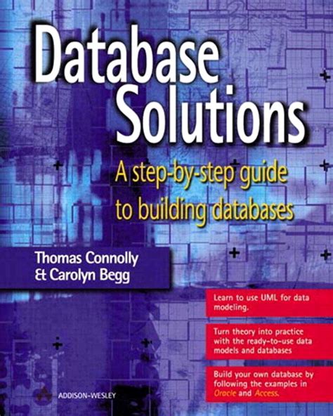 Database Solutions A Step By Step Guide To Building Databases Informit