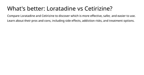 Whats Better Loratadine Vs Cetirizine Meds Is
