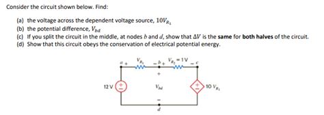 Solved Consider The Circuit Shown Below Find A The Chegg