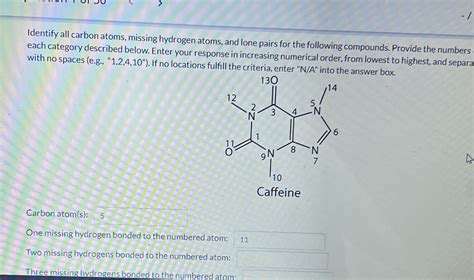 Solved Identify All Carbon Atoms Missing Hydrogen Atoms Chegg
