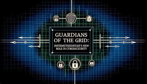 instrumentation solutions in cybersecurity