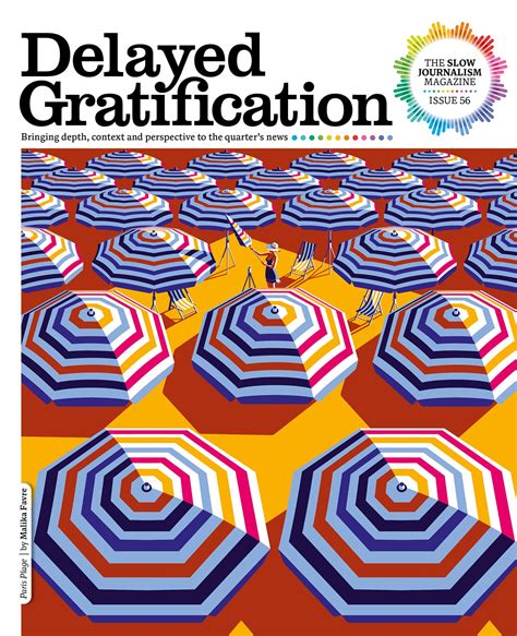 Issue 56 Delayed Gratification