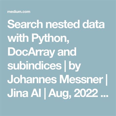 Search Nested Data With Python Docarray And Subindices Data Python