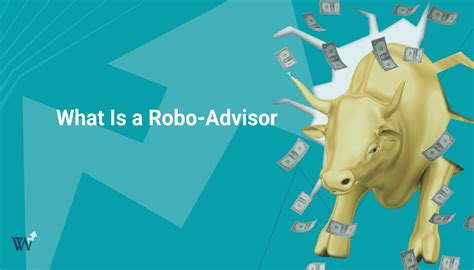 What Is A Robo Advisor Definition Strategies And Examples Valuewalk