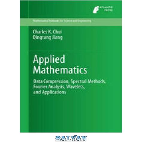 خرید و قیمت دانلود کتاب Applied Mathematics Data Compression Spectral Methods Fourier