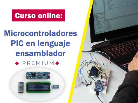 Curso Premium De Microcontroladores PIC En Ensamblador I INTESC