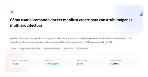 Cómo Usar El Comando Docker Manifest Create Para Construir Imágenes