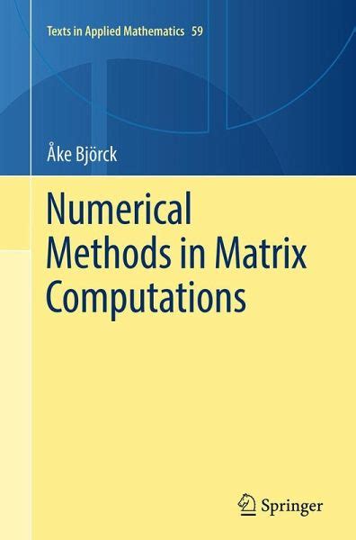 Numerical Methods In Matrix Computations Von Åke Björck Fachbuch Bücherde
