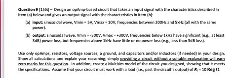 Solved Question Design An OpAmp Based Circuit That Chegg