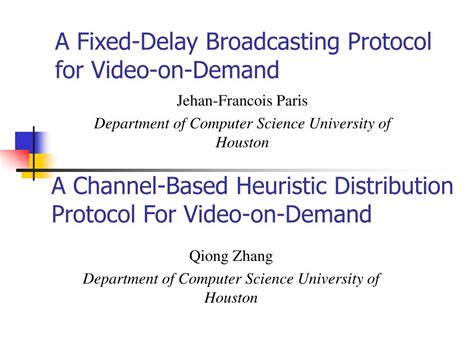 Ppt A Fixed Delay Broadcasting Protocol For Video On Demand
