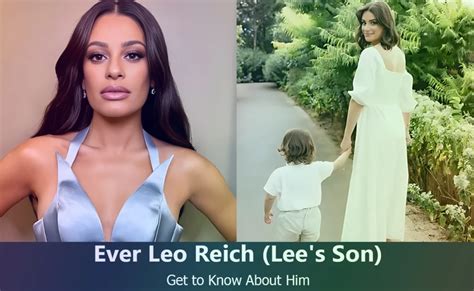 Who Is Ever Leo Reich All About Lea Micheles Adorable Son