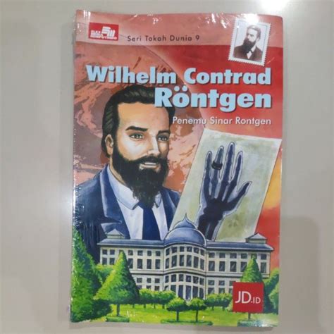Jual Buku Penemu Sinar Rontgen Wilhelm Contrad Rontgen Shopee Indonesia