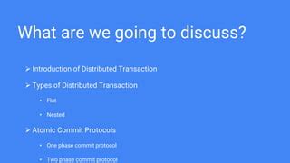 Distributed Transactions Flat And Nested And Atomic Commit Protocols PPTX Databases