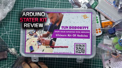 Arduino Ultimate Starter Kit Unboxing And Overview Youtube