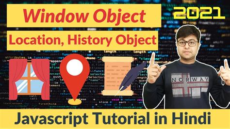 34 Window Object Location And History Objects Javascript Tutorial In Hindi Youtube