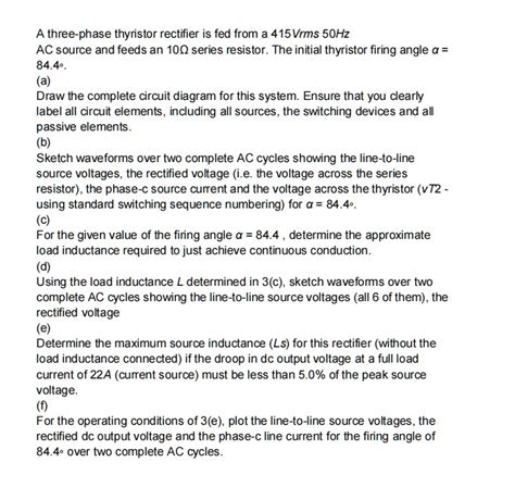 Solved A Three Phase Thyristor Rectifier Is Fed From A 415vrms 50hz Ac