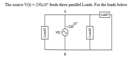 Solved Load 1 S25 Kva Pf067 Inductiveload 2 P5 Kw