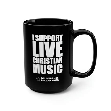 Deliverance Productions I Support Live Christian Music Black Mug 15oz