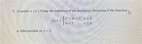 Solved 2 3 Points Cr Using The Definition Of The