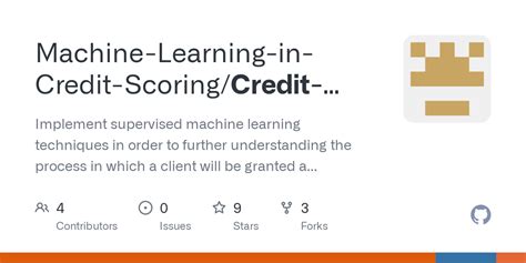 GitHub Machine Learning In Credit Scoring Credit Scoring Implement Supervised Machine