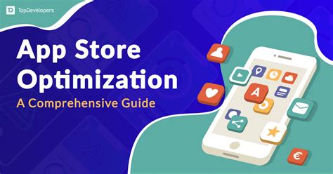 A Complete Guide to App Store Optimization (ASO) - TopDevelopers.co