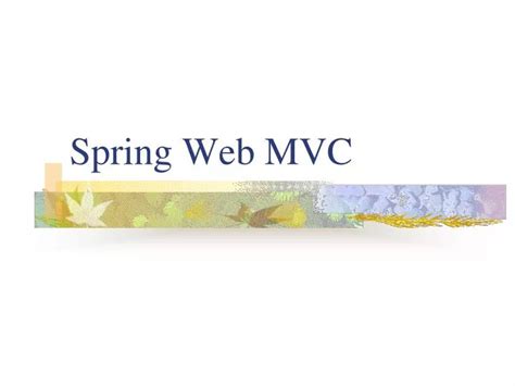 Ppt Spring Web Mvc Powerpoint Presentation Free Download Id6226624