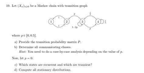 Solved 19 Let Xnnzo Be A Markov Chain With Transition