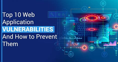 Unseen Web Application Vulnerabilities And How To Prevent