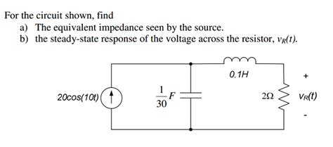 solved for the circuit finda the equivalent impedance