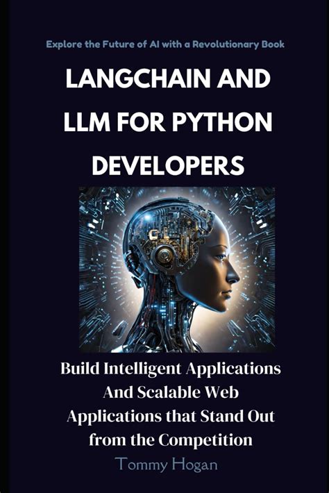 Amazon LangChain And LLM For Python Developers Build Intelligent Applications And Scalable