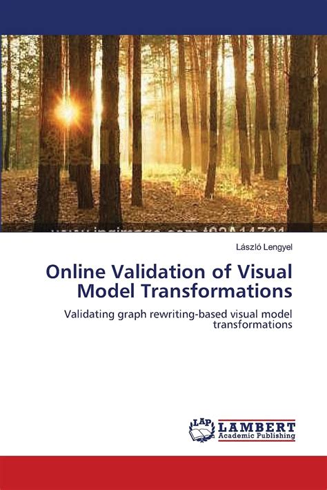 Amazon Online Validation Of Visual Model Transformations Validating Graph Rewriting Based
