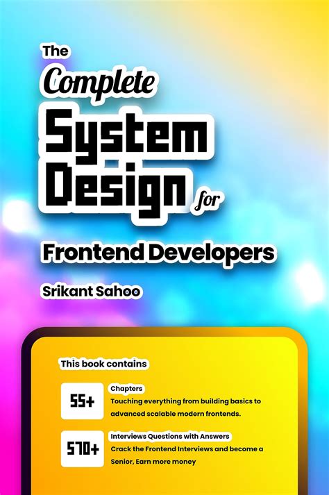 The Complete System Design For Frontend Developers With Interview Questions And Answers